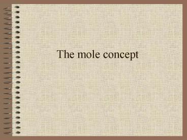 The mole concept presentation | free to view