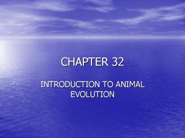 INTRODUCTION TO ANIMAL EVOLUTION presentation | free to view