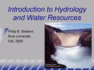 Introduction to Hydrology and Water Resources presentation | free to view