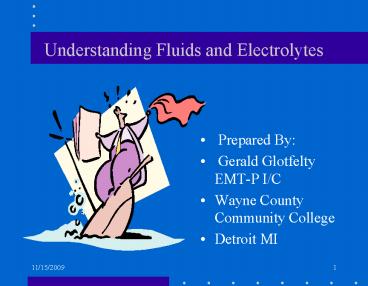 Understanding Fluids and Electrolytes presentation | free to view
