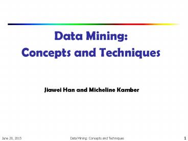 PPT – Data Mining: Concepts and Techniques PowerPoint presentation ...