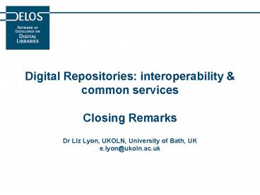 Digital Repositories: interoperability presentation | free to download