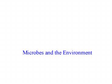 Microbes and the Environment presentation | free to view