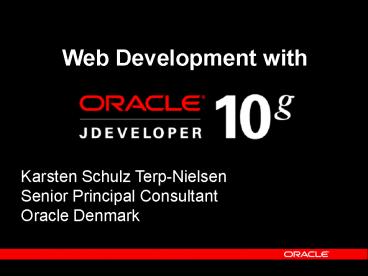 PPT – Oracle JDeveloper 10g Overview PowerPoint presentation | free to ...