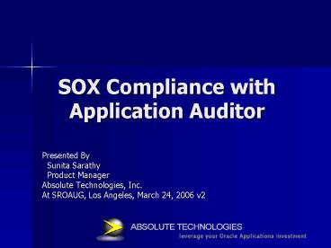 SOX Compliance with Application Auditor presentation | free to view