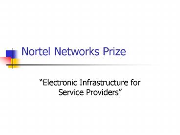 PPT – Nortel Networks Prize PowerPoint presentation | free to view - id ...