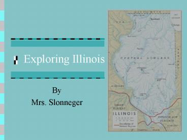 PPT – Exploring Illinois PowerPoint presentation | free to view - id ...