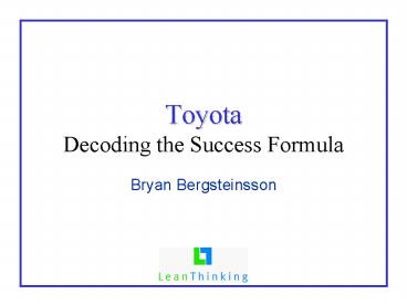 Toyota Decoding the Success Formula presentation | free to view