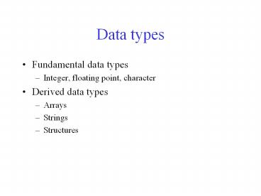 PPT – Data types PowerPoint presentation | free to view - id: 78a07-ZDc1Z