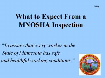 What to Expect From a MNOSHA Inspection presentation | free to view
