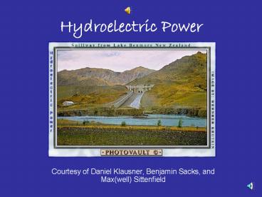 PPT – Hydroelectric Power PowerPoint presentation | free to view - id ...