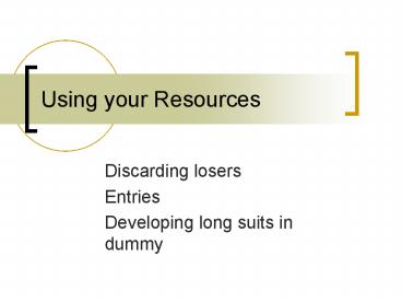 Using your Resources presentation | free to view