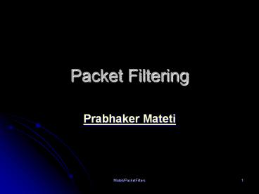 Packet Filtering presentation | free to download