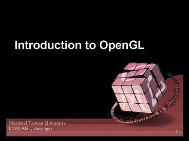 Introduction to OpenGL presentation | free to view