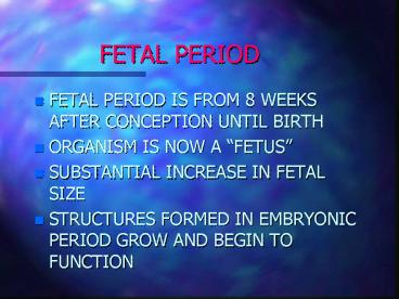FETAL PERIOD presentation | free to view