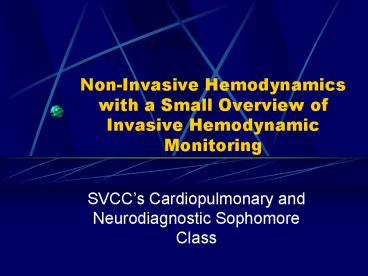 NonInvasive Hemodynamics with a Small Overview of Invasive Hemodynamic ...