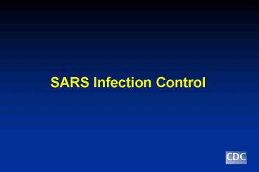SARS Infection Control presentation | free to view