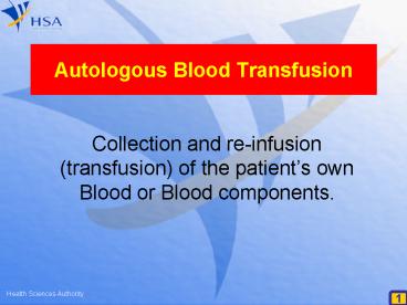 Autologous Blood Transfusion presentation | free to view