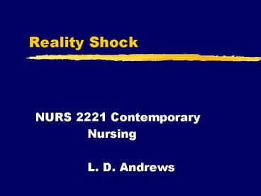 Reality Shock presentation | free to view