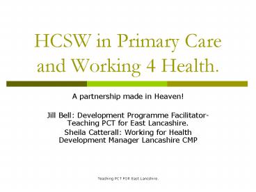 PPT – HCSW in Primary Care and Working 4 Health' PowerPoint ...