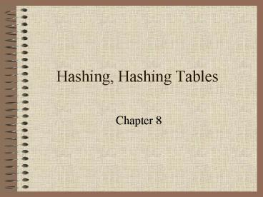 PPT – Hashing, Hashing Tables PowerPoint presentation | free to ...
