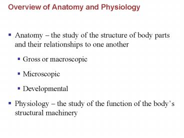 Overview of Anatomy and Physiology presentation | free to view