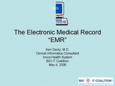 The Electronic Medical Record EMR presentation | free to view
