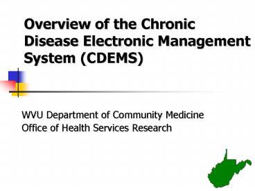 Overview of the Chronic Disease Electronic Management System CDEMS ...
