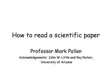 How to read a scientific paper presentation | free to view
