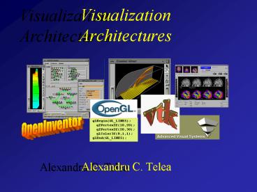 Visualization Architectures presentation | free to view