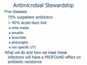 Antimicrobial Stewardship presentation | free to view