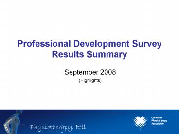 Professional Development Survey Results Summary presentation | free to view