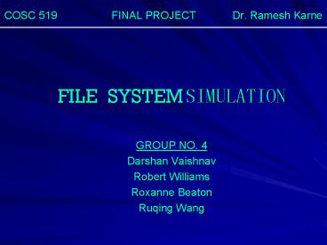 COSC 519 FINAL PROJECT Dr' Ramesh Karne presentation | free to view