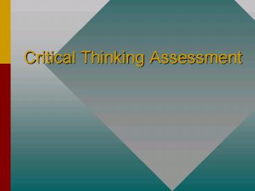 Critical Thinking Assessment presentation | free to download