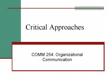 PPT – Critical Approaches PowerPoint presentation | free to view - id ...