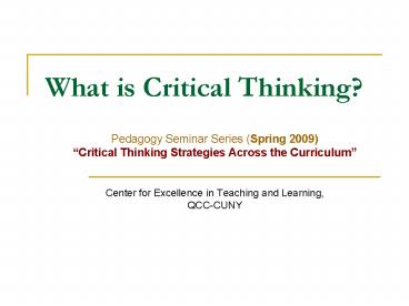 PPT – What is Critical Thinking PowerPoint presentation | free to view ...