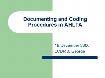 Documenting and Coding Procedures in AHLTA presentation | free to view