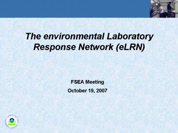 PPT – The environmental Laboratory Response Network eLRN PowerPoint ...