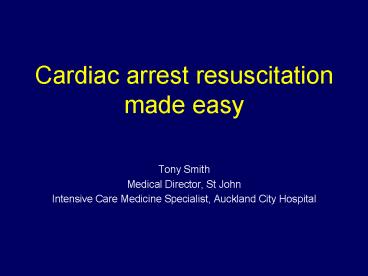 PPT – Cardiac arrest resuscitation made easy PowerPoint presentation ...