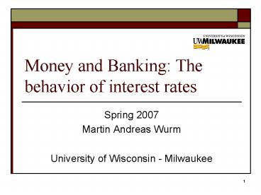 PPT – Money and Banking: The behavior of interest rates PowerPoint ...