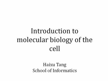 Introduction to molecular biology of the cell presentation | free to ...