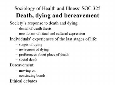 Sociology of Health and Illness: SOC 325 Death, dying and bereavement ...