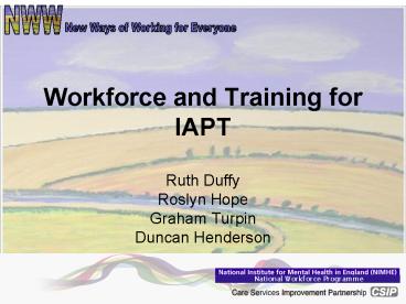 Workforce and Training for IAPT presentation | free to view