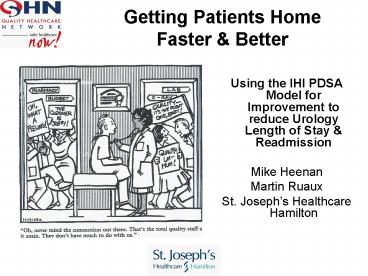 Using the IHI PDSA Model for Improvement to reduce Urology Length of ...