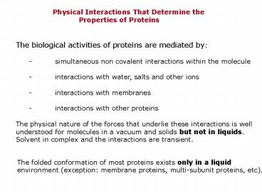 Physical Interactions That Determine the presentation | free to view