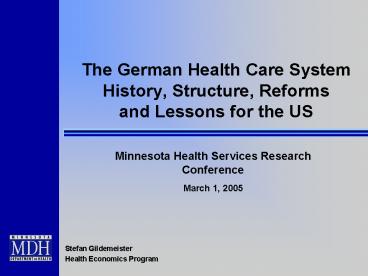 The German Health Care System History, Structure, Reforms and Lessons ...