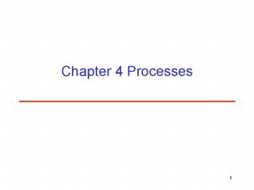PPT – Chapter 4 Processes PowerPoint presentation | free to view - id ...