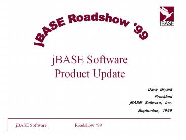 PPT – jBASE Software Product Update PowerPoint presentation | free to ...