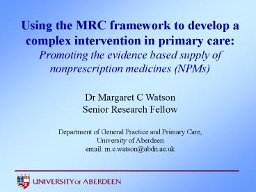 PPT – Using the MRC framework to develop a complex intervention in ...