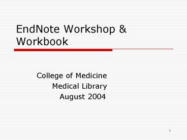 EndNote Workshop presentation | free to view